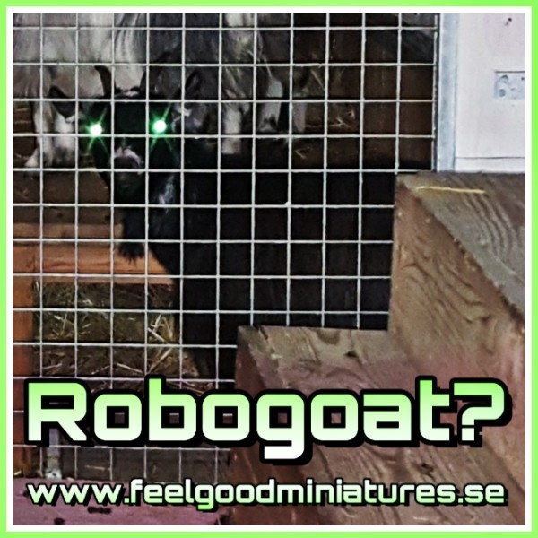 Robogoat? – Feelgood Miniatures
